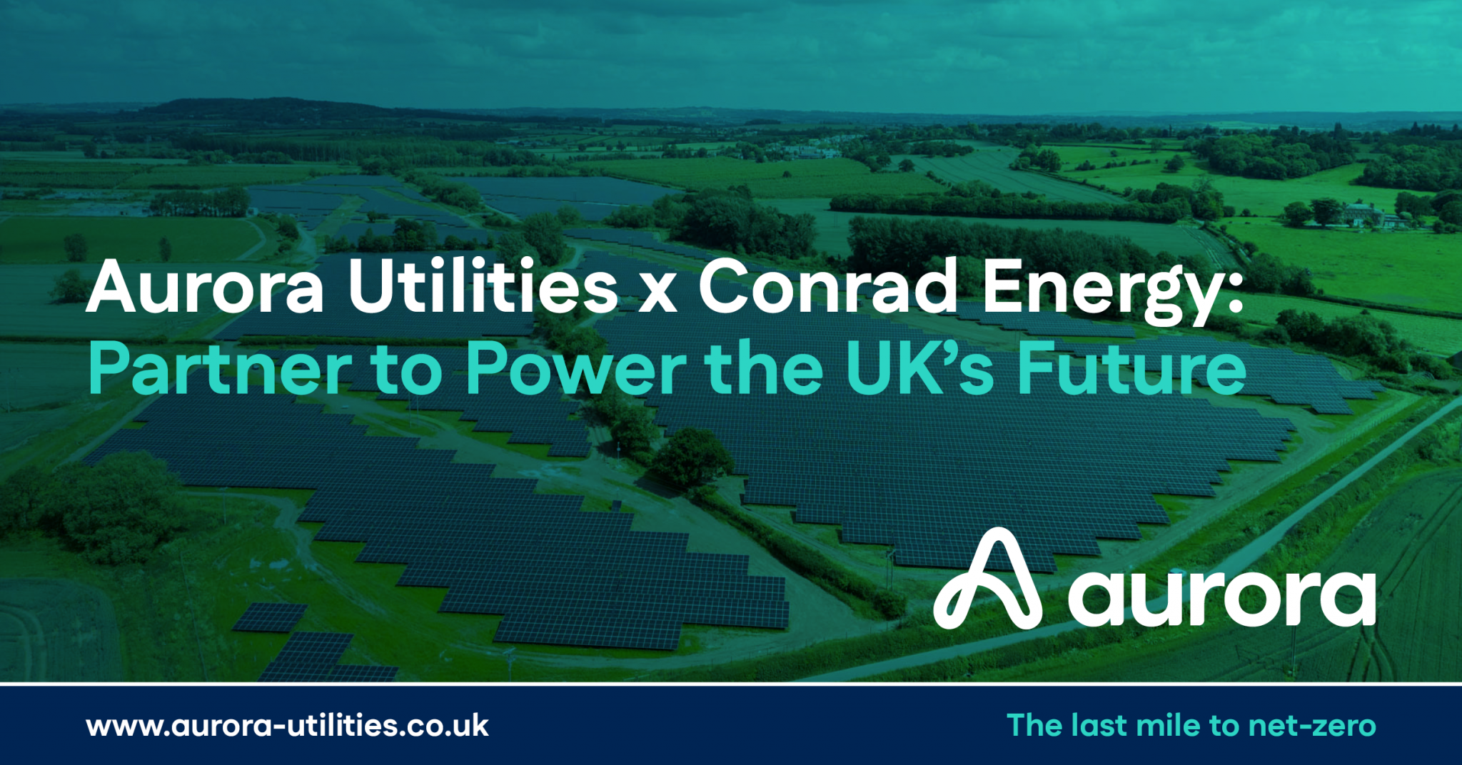 Aurora Utilities and Conrad Energy join forces to supercharge the UK’s ...
